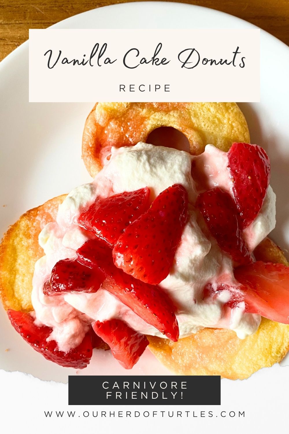 Carnivore Vanilla Cake Donuts with Whipped Cream - Our Herd of Turtles